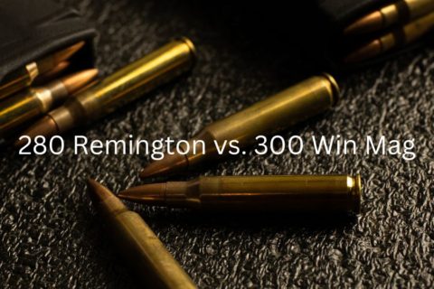 280 Remington vs. 300 Win Mag | Caliber Comparison - Nifty Outdoorsman
